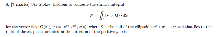 Solved 8. [7 marks] Use Stokes' theorem to compute the | Chegg.com