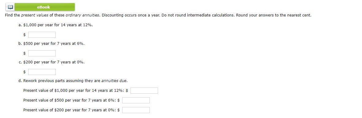 Solved Find the present values of these ordinary annuities. | Chegg.com