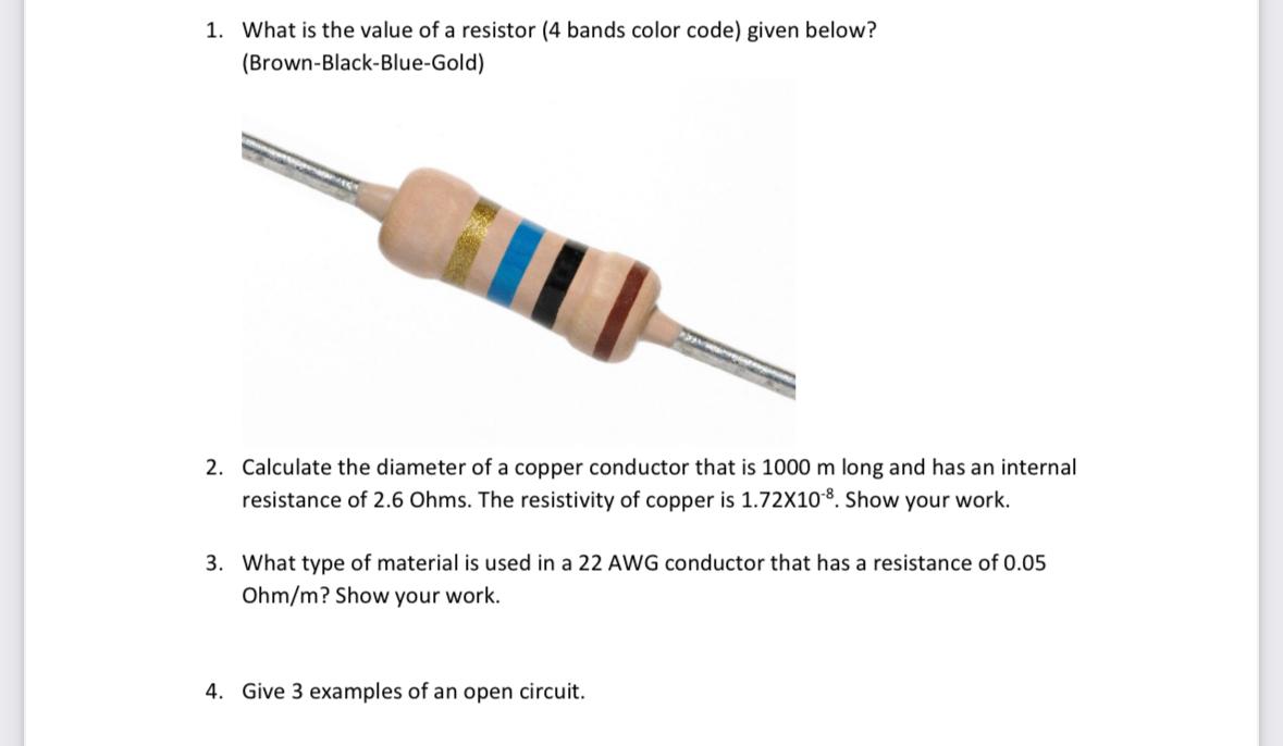Solved 1. What is the value of a resistor ( 4 bands color | Chegg.com