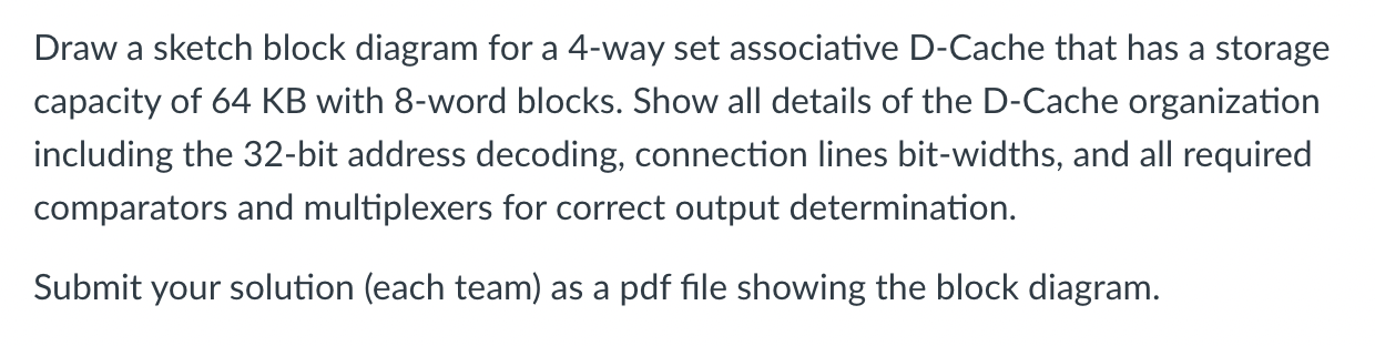 Solved Draw a sketch block diagram for a 4-way set | Chegg.com