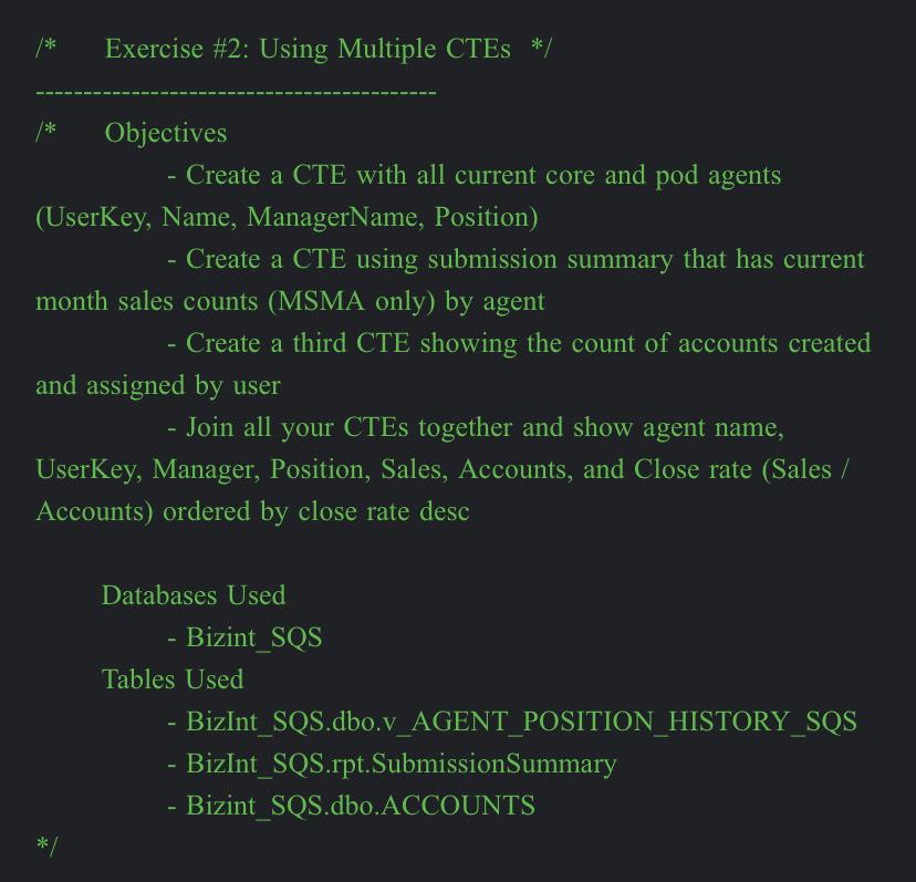 /* Exercise #2: Using Multiple CTEs */ /* Objectives | Chegg.com