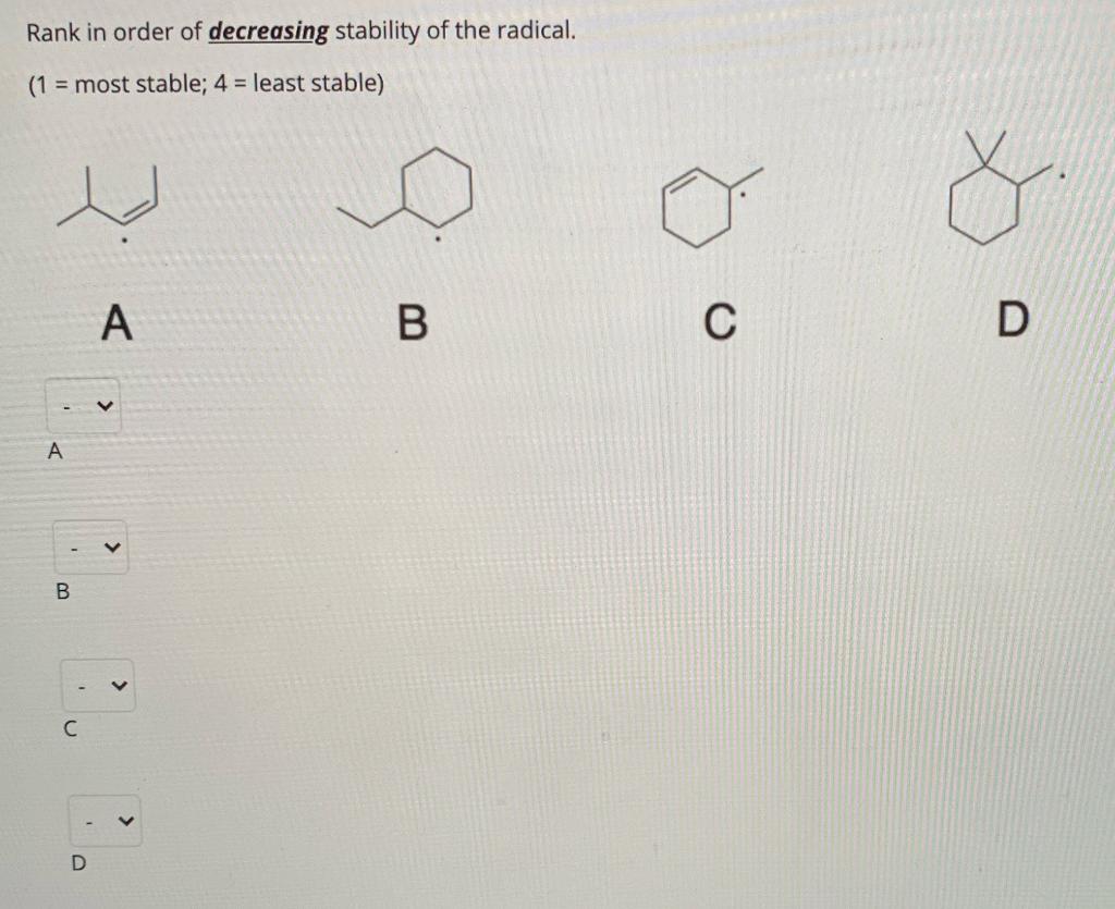 Solved Rank in order of decreasing stability of the radical. | Chegg.com