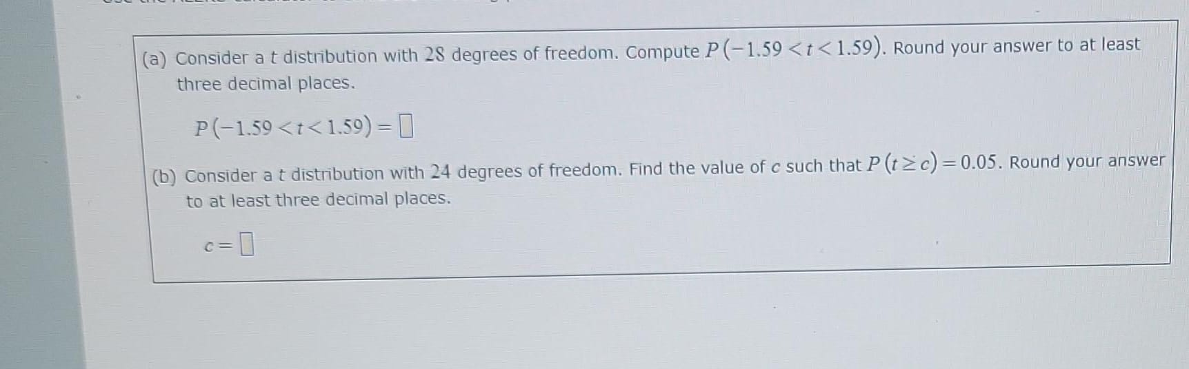 Solved (a) ﻿Consider a t ﻿distribution with 28 ﻿degrees of | Chegg.com