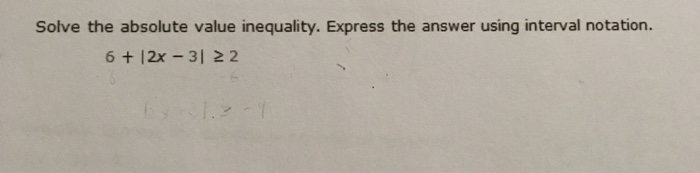 Solved Solve The Absolute Value Inequality Express The 9141