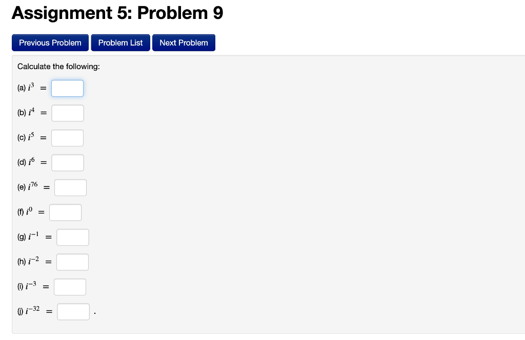 Solved Calculate the following: (a) i3= (b) i4= (c) i5= (d) | Chegg.com