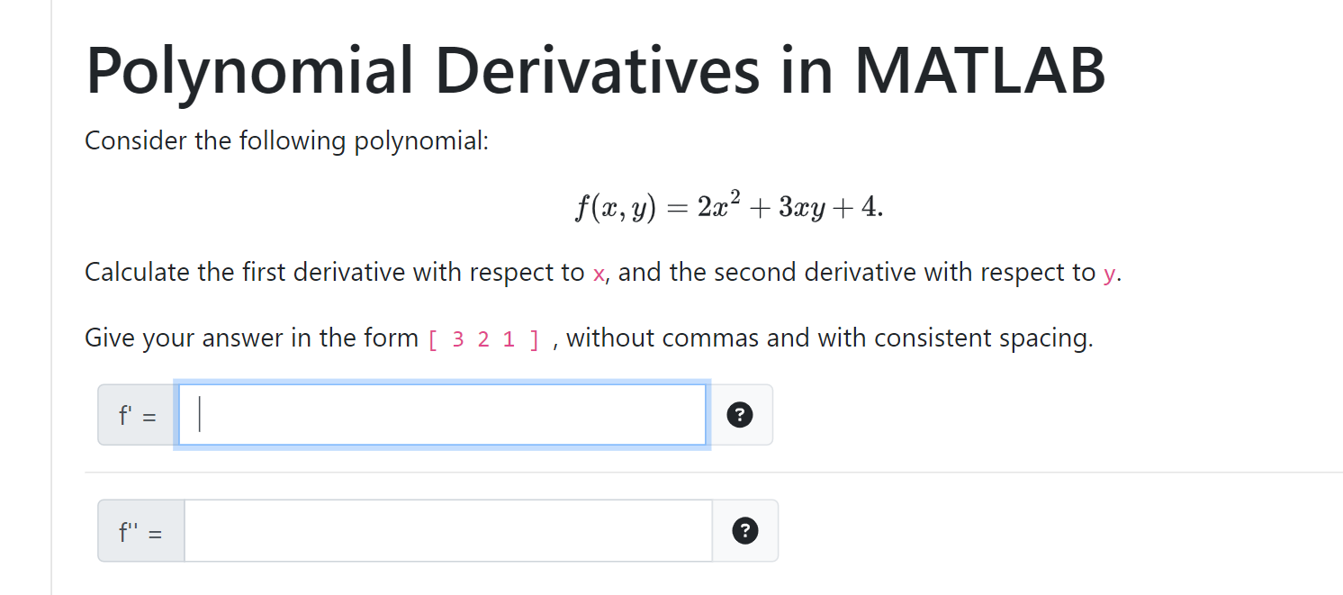 Solved Polynomial Derivatives in MATLAB Consider the | Chegg.com