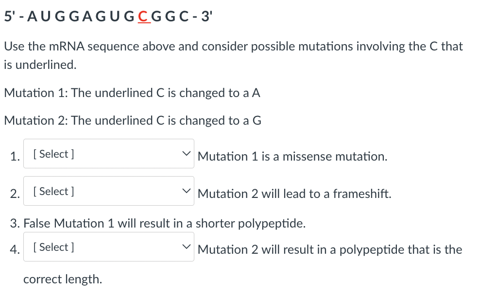 Solved Use The Mrna Sequence Above And Consider Possible