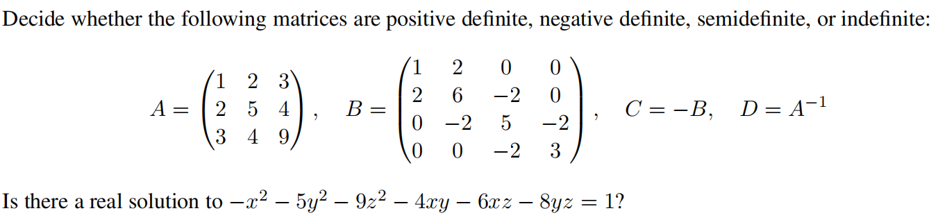 Solved Decide whether the following matrices are positive | Chegg.com