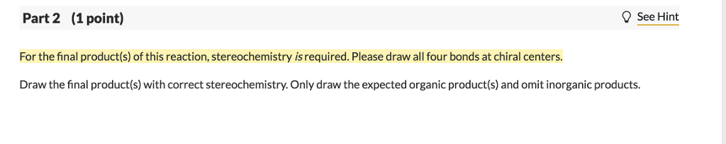Solved Given The Following Hydroboration Oxidation Reaction