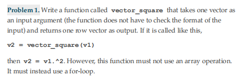 Solved Problem 1. Write a function called vector_square that | Chegg.com