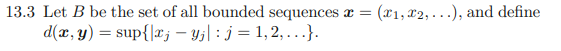 Solved 13.15 Let (B, d) be as in Exercise 13.3, and let F | Chegg.com