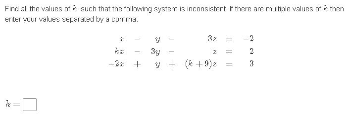 Solved Find all the values of k such that the following | Chegg.com
