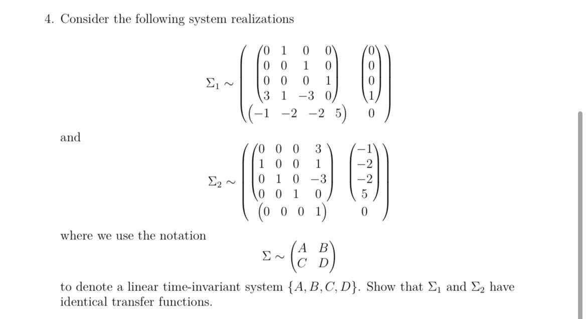 Solved 4. Consider the following system realizations and | Chegg.com