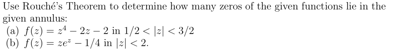 Solved Use Rouché's Theorem to determine how many zeros of | Chegg.com
