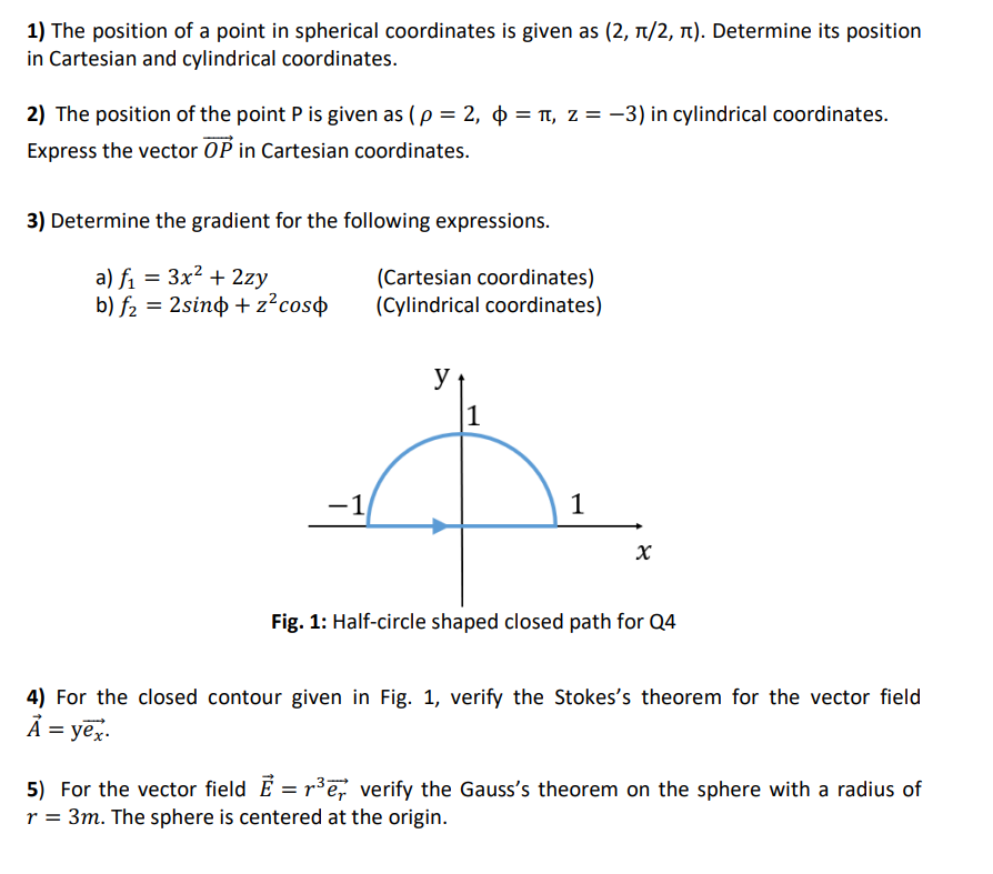 Solved The position of ﻿a point in ﻿spherical coordinates is | Chegg.com