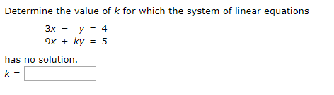 Solved Determine the value of k for which the system of | Chegg.com