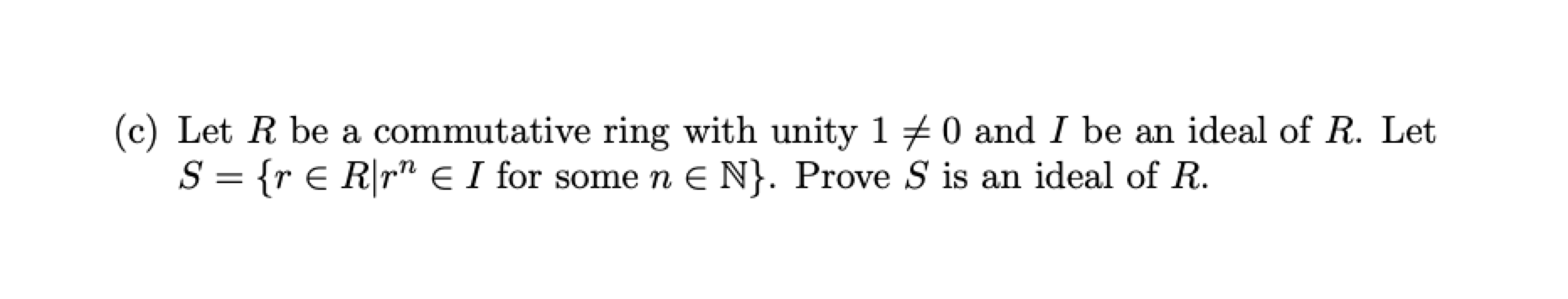 Solved (c) Let R be a commutative ring with unity 1 7 0 and | Chegg.com