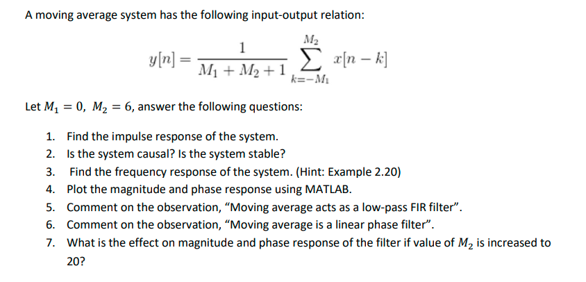 Solved A moving average system has the following | Chegg.com
