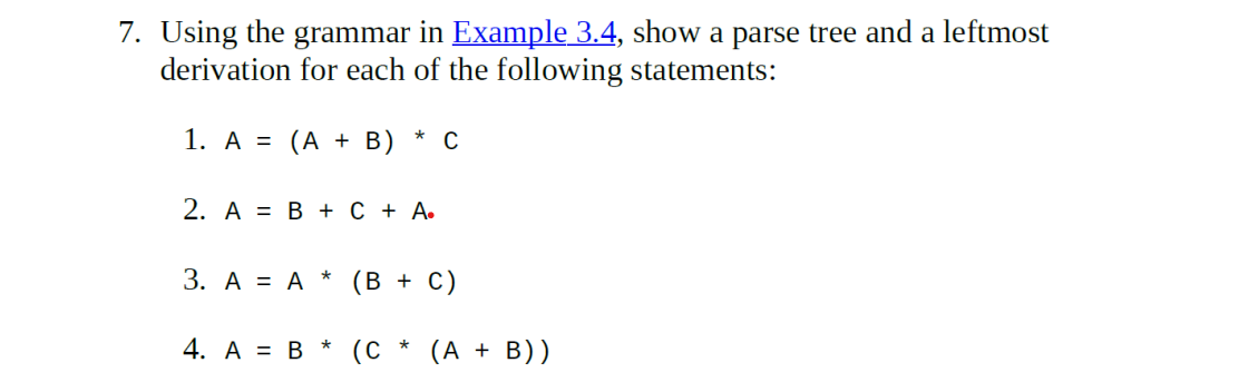 Solved 7. Using the grammar in Example 3.4, show a parse | Chegg.com