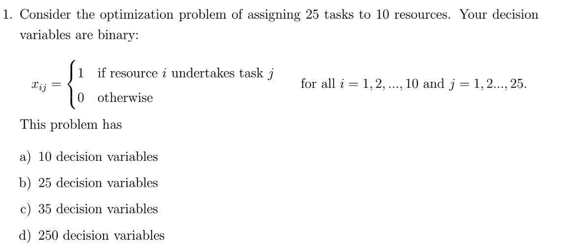 Solved 1. Consider the optimization problem of assigning 25 | Chegg.com