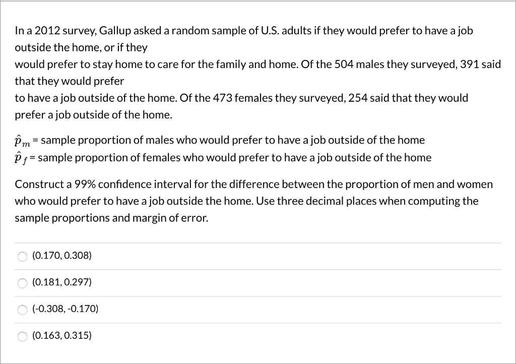 Solved In a 2012 survey, Gallup asked a random sample of | Chegg.com Solved In a 2012 survey, Gallup asked a random sample of | Chegg.com