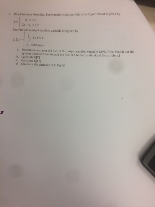 Solved 5. Mixed Random Variables The transfer characteristic | Chegg.com