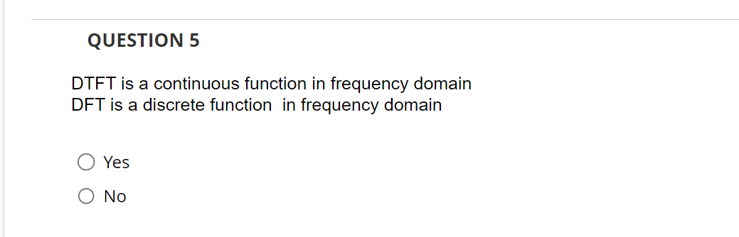 Solved DTFT is a continuous function in frequency domain DFT | Chegg.com