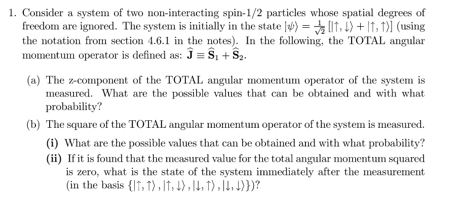 Solved 1. Consider a system of two non-interacting spin-1/2 | Chegg.com