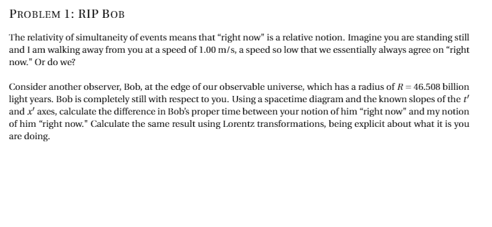PROBLEM 1: RIP BOB The relativity of simultaneity of | Chegg.com
