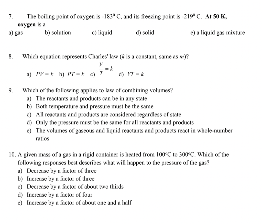 Solved 7. The boiling point of oxygen is -183° C, and its | Chegg.com