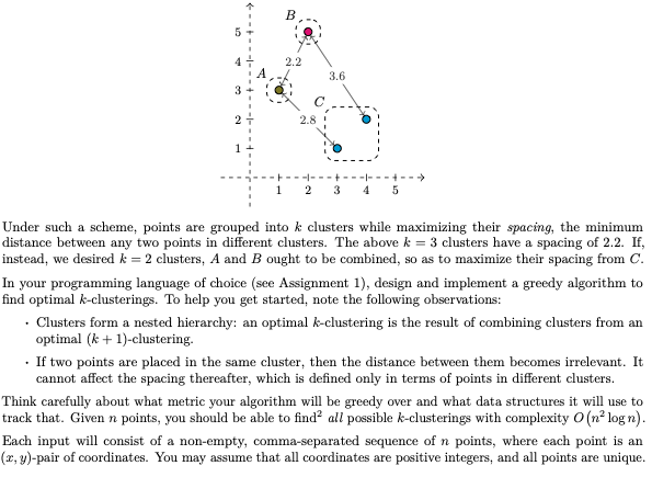 Under such a scheme, points are grouped into k | Chegg.com