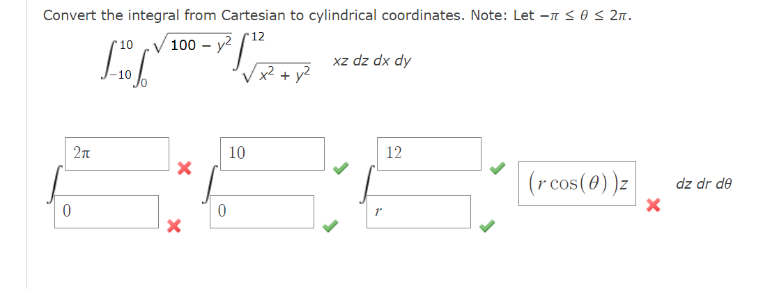 Solved Convert the integral from Cartesian to cylindrical | Chegg.com