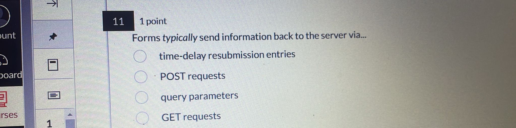Solved 111 ﻿pointForms typically send information back to | Chegg.com