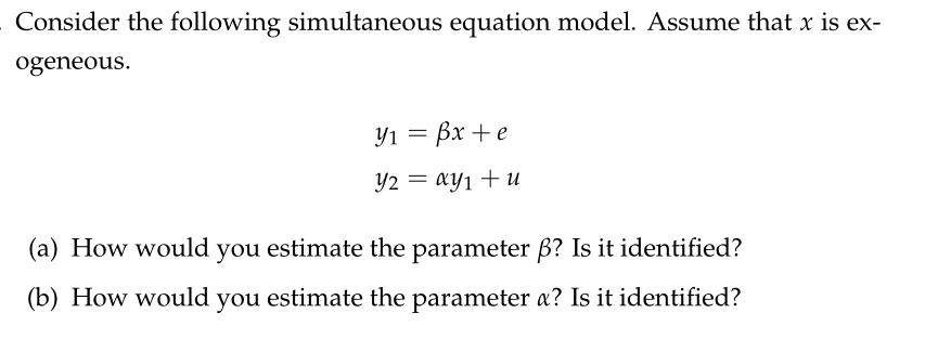 Solved Consider the following simultaneous equation model. | Chegg.com