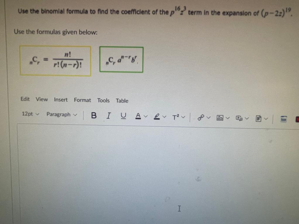 Solved Use the binomial formula to find the coefficient of | Chegg.com