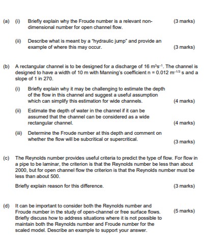 Solved (a) (i) ﻿Briefly explain why the Froude number is a | Chegg.com