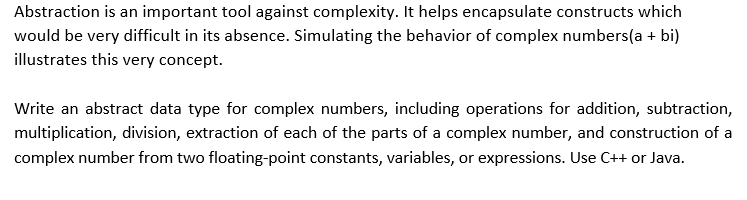Solved Abstraction is an important tool against complexity. | Chegg.com