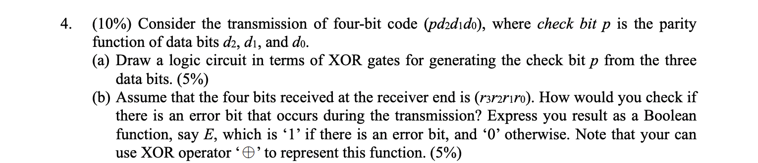 Solved 4. (10\%) Consider the transmission of four-bit code | Chegg.com