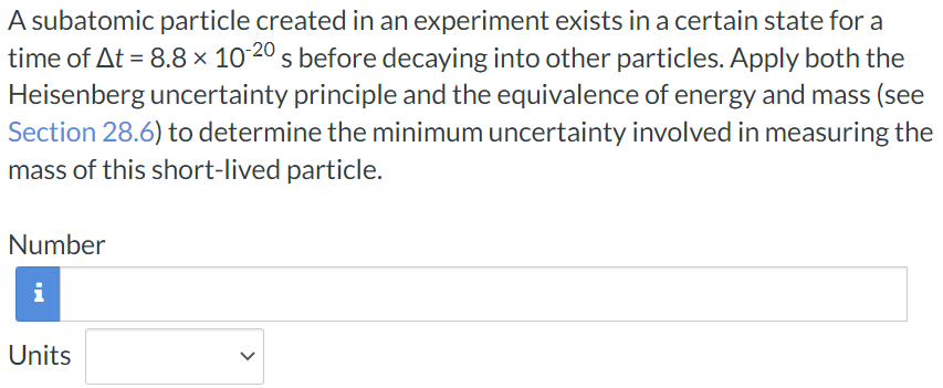 Solved A subatomic particle created in an experiment exists | Chegg.com