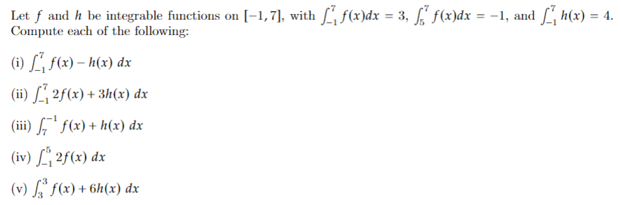 Solved Let f and h be integrable functions on [−1,7], with | Chegg.com