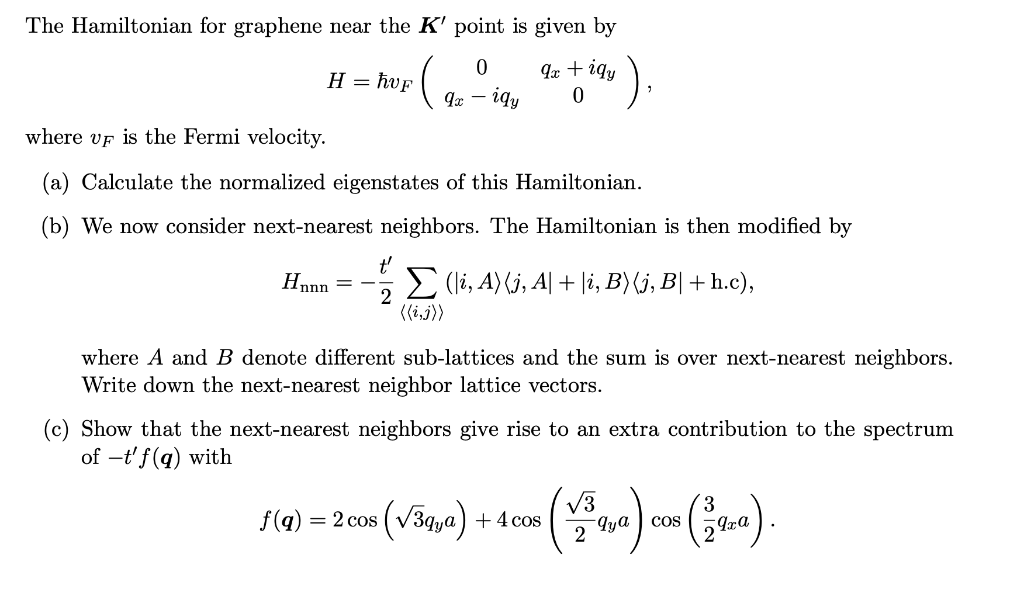 The Hamiltonian for graphene near the K' point is | Chegg.com | Chegg.com