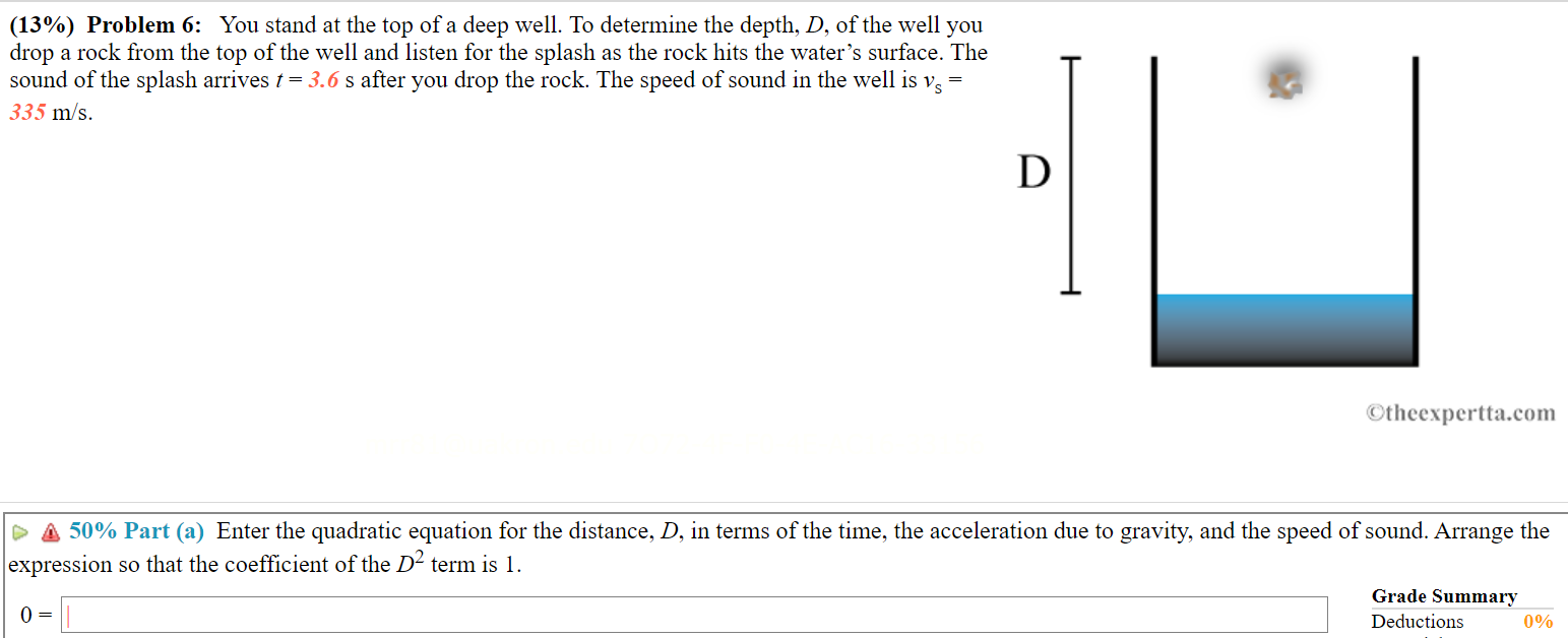 Solved (13\%) Problem 6: You stand at the top of a deep | Chegg.com