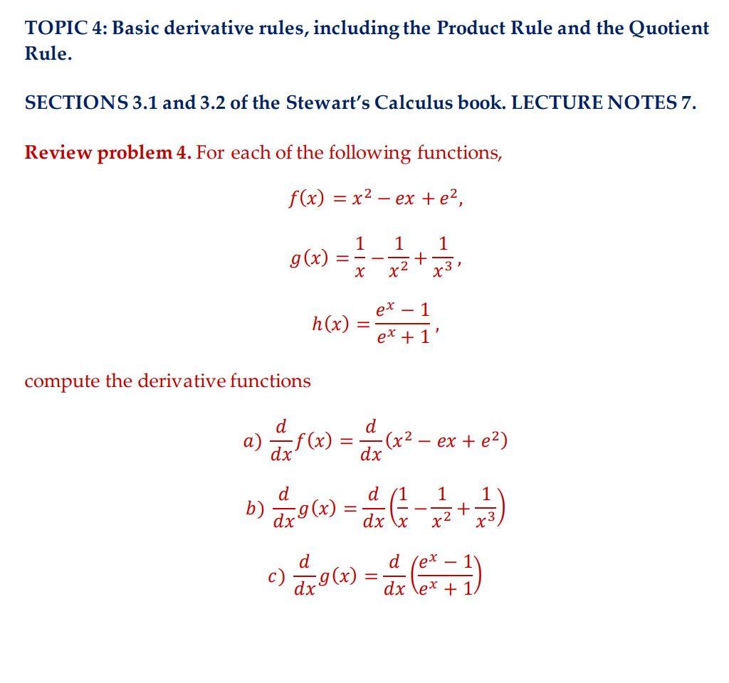 Solved TOPIC 4: Basic derivative rules, including the | Chegg.com