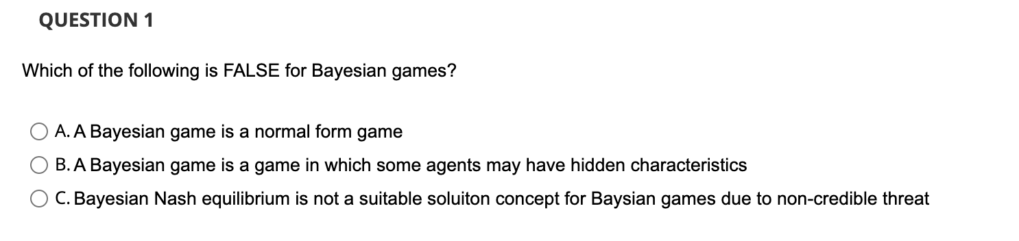 Solved QUESTION 1 Which of the following is FALSE for | Chegg.com