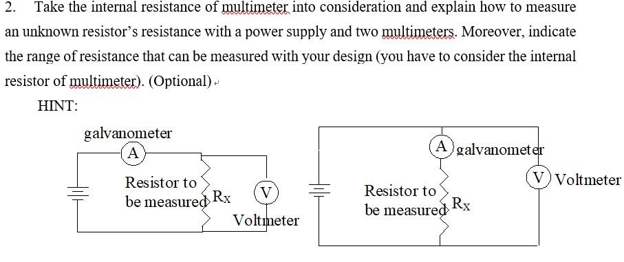 Solved 2. Take the internal resistance of multimeter into | Chegg.com