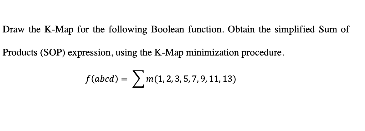 Solved 2) Prove, using Boolean Algebra theorems, that the | Chegg.com