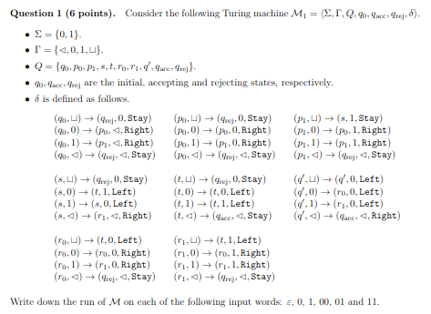 Solved Question 1 (6 points). Consider the following Turing | Chegg.com