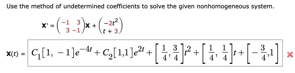 Solved Use the method of undetermined coefficients to solve | Chegg.com