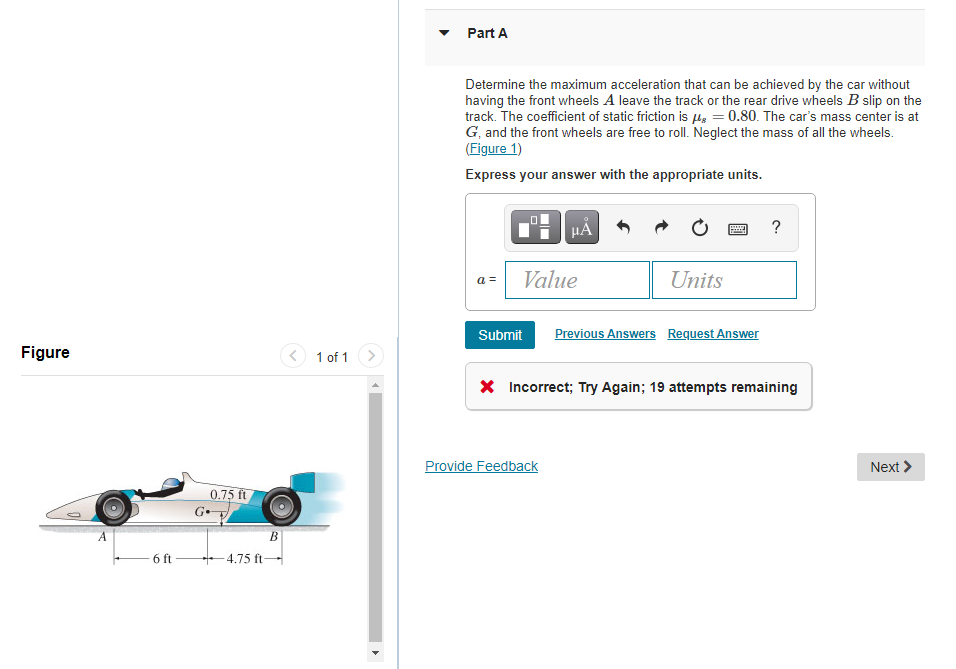 Solved Part A Determine the maximum acceleration that can be | Chegg.com