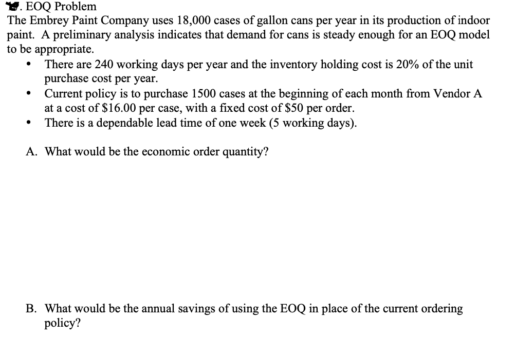 Solved EO EOP Problem The Embrey Paint Company uses 18,000 | Chegg.com